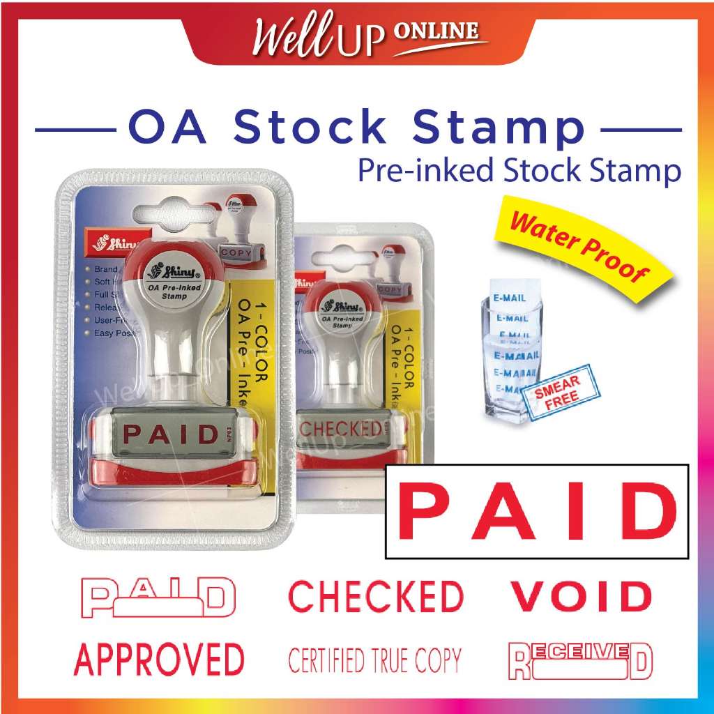 Shiny OA Pre-Inked Stamp ( Paid / Void / Received / Certified True Copy / Approved / Checked ...