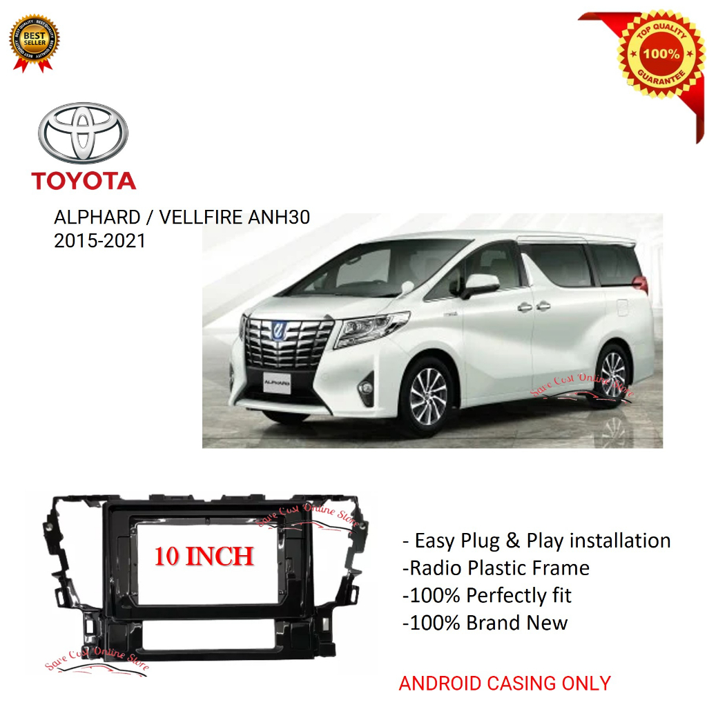 TOYOTA ALPHARD / VELLFIRE ANH30 2015 10 INCH ANDROID PLAYER CASING ...
