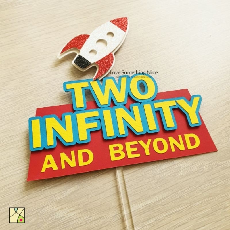 Customised Cake Topper - Two Infinity and Beyond | Shopee Singapore