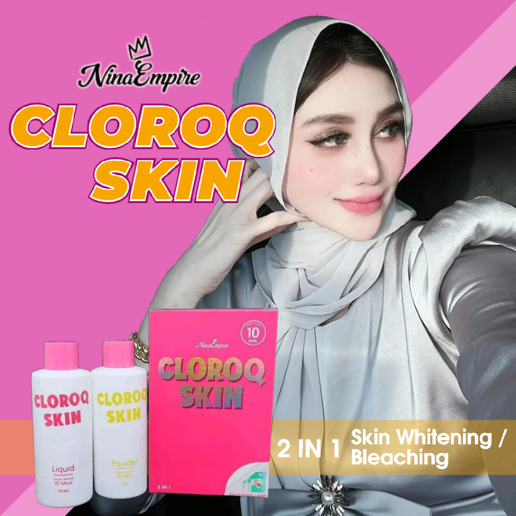 Cloroq Skin / Nina Skincare 2 In 1 Bleaching Set Body Whitening Skin ...