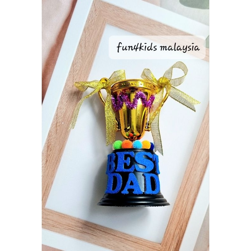 Father's Day Preschool Craft DIY Best Dad Trophy Craft Kit | Shopee ...