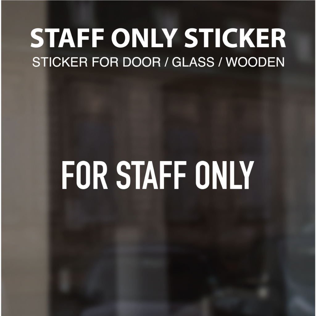 [Sticker] For Staff Only Sticker - Window Decal / Shop / Store / Office ...
