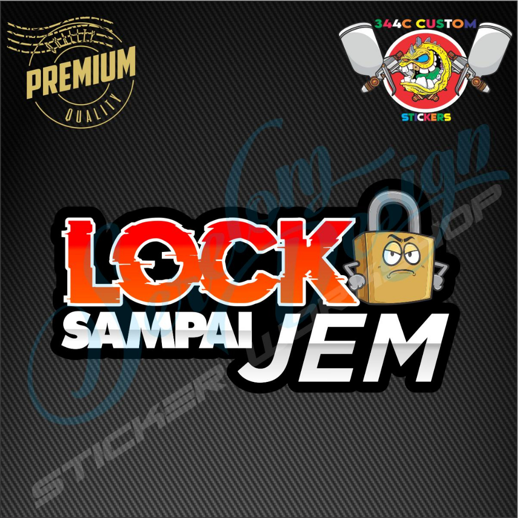 Sticker Kereta Motor Helmet Laptop Kelakar Lawak Lock Sampai JEM ...