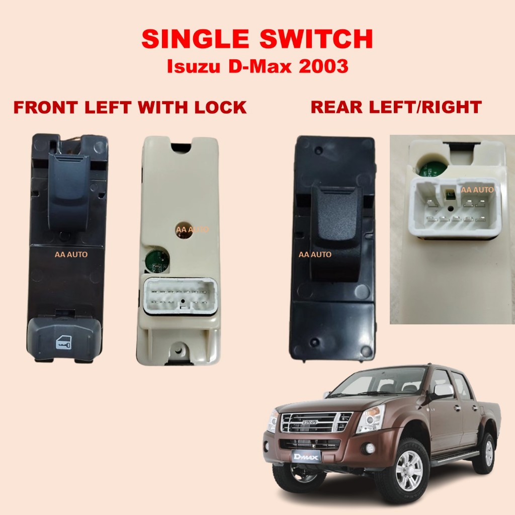 Isuzu D-Max 2003 Power Window Single Switch Sub Passenger Switch Side ...