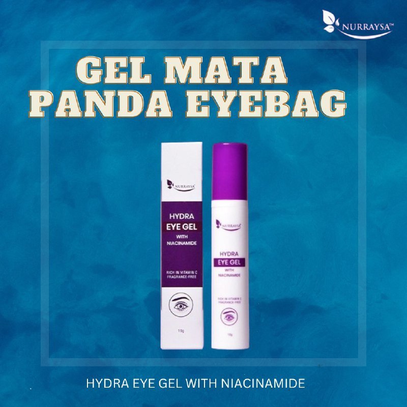 NURRAYSA HYDRA EYE GEL WITH NIACINAMIDA bawah mata hitam gel mata hitam ...