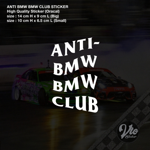 ANTI BMW BMW CLUB Sticker / Decal (High Quality Sticker) | Shopee Singapore