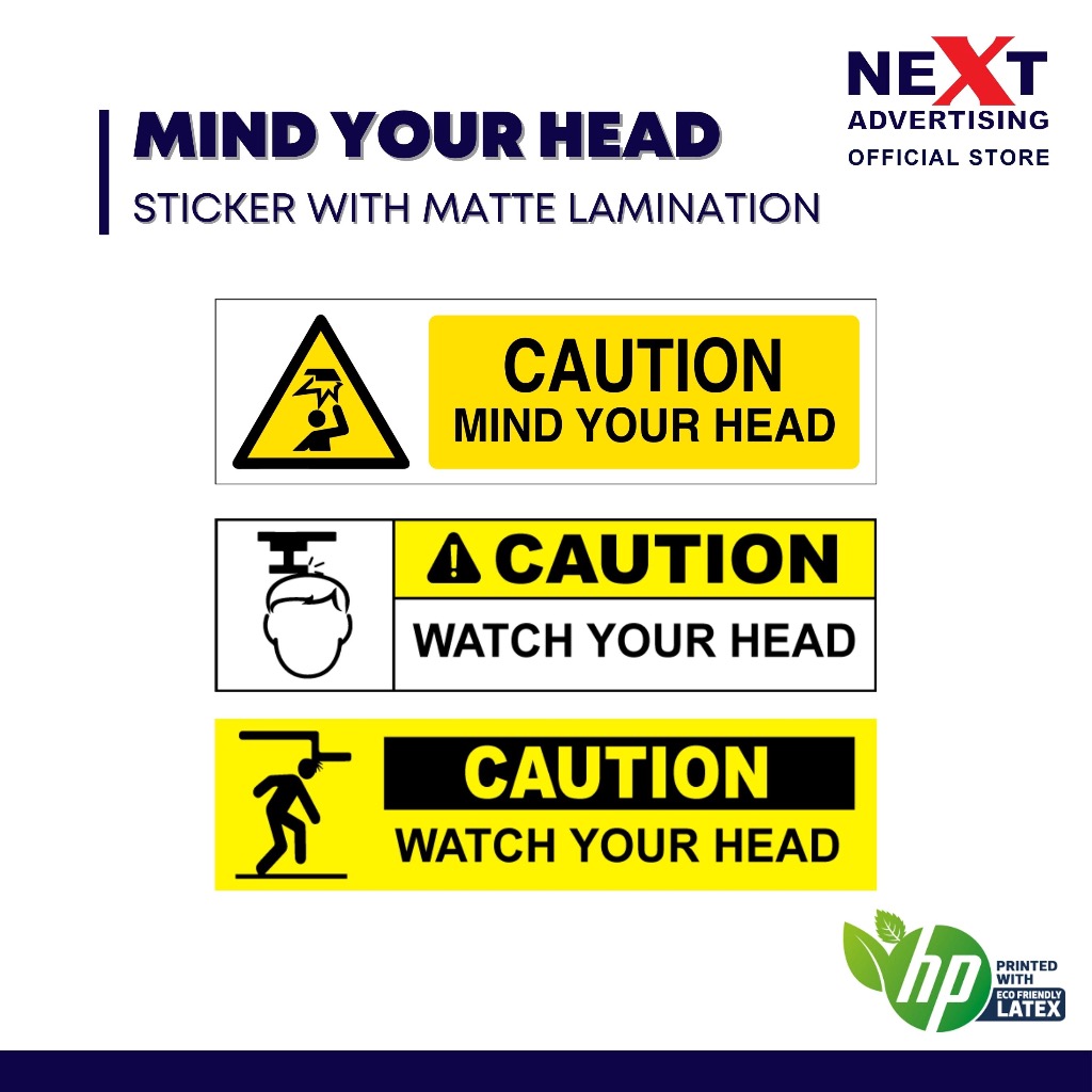 Caution Mind Your Head / Watch Your Head Sign | Sticker with Matte ...