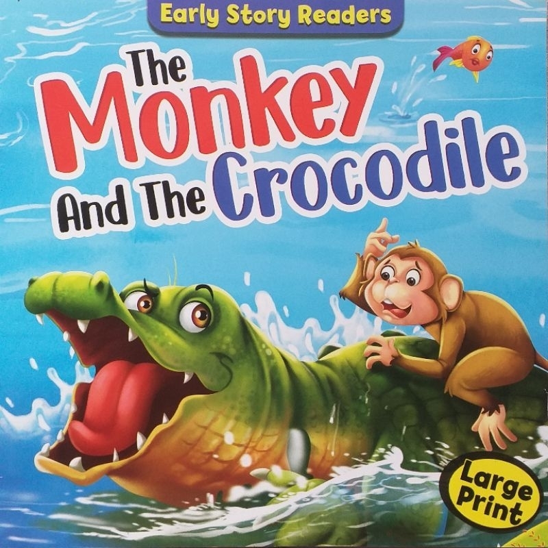 The Monkey And The Crocodile early story readers with large print buku ...