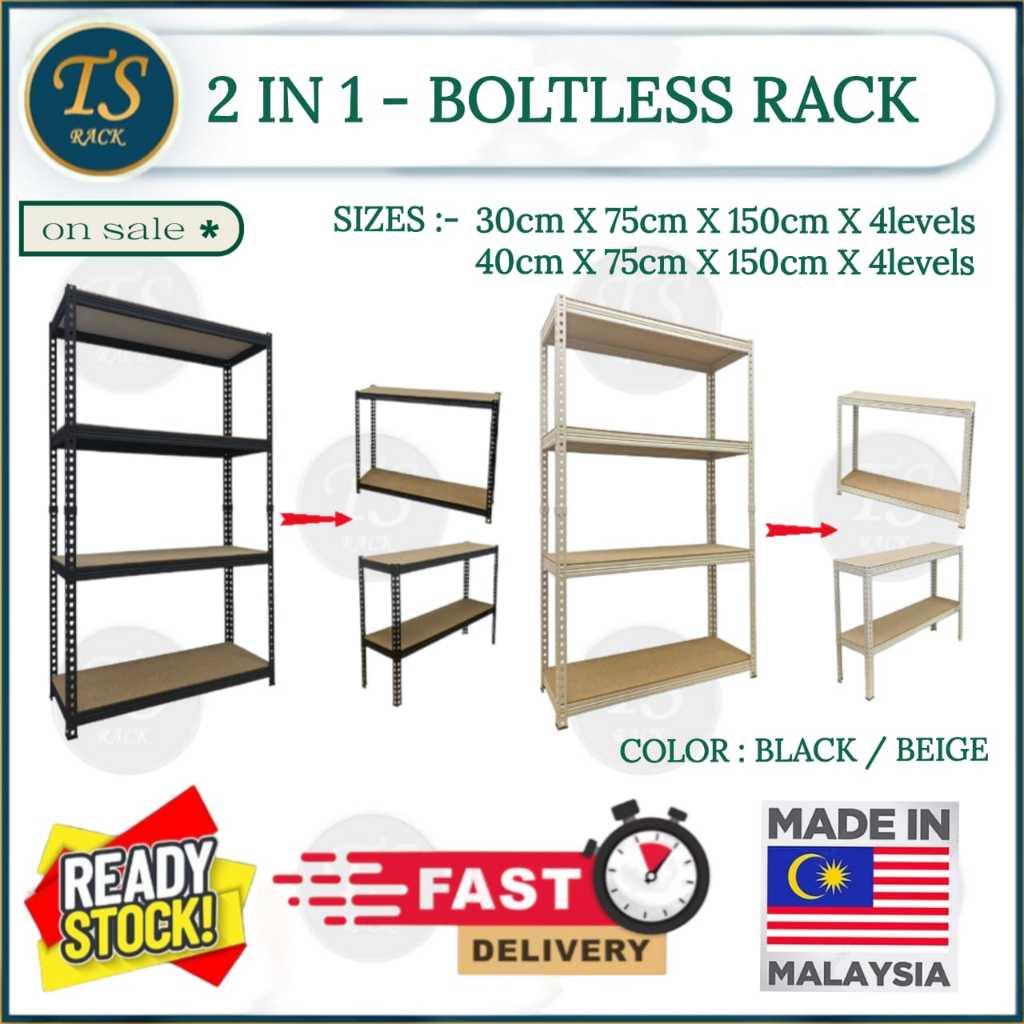 ️ 4 level 2 IN 1 BOLTLESS RACK ️ 30cm x 75cm x 150cm 40cm x 75cm x ...