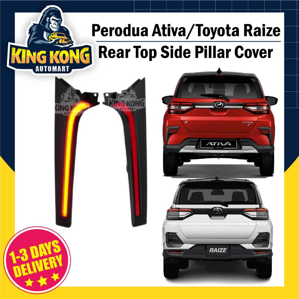 Perodua Ativa / Toyota Raize Rear Top Side Pillar Cover With 3 Function ...