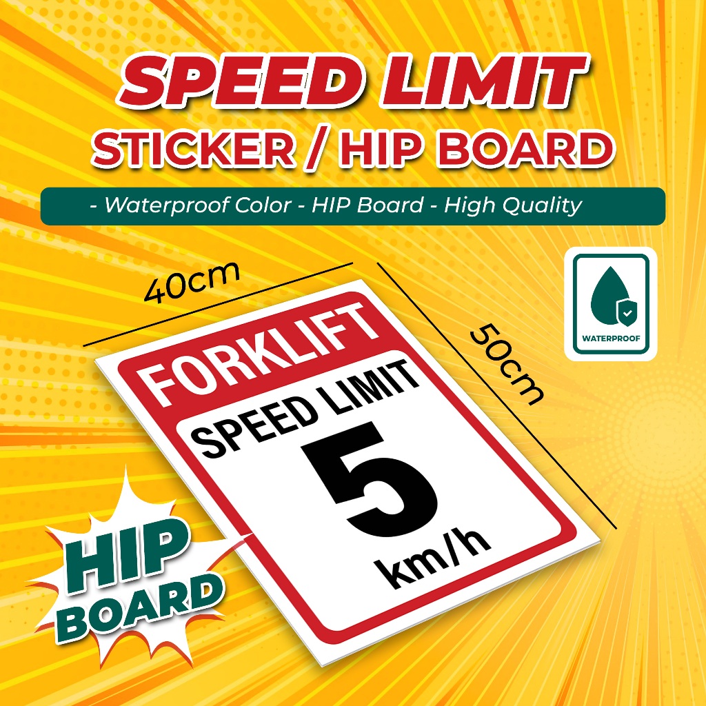 Forklift Had Laju / 5 km/h Speed Limit Sticker/HIP Board Signage ...