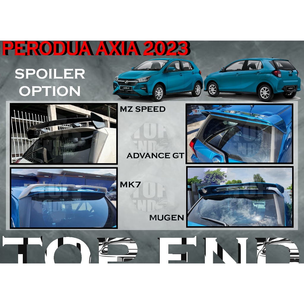 PERODUA AXIA 2023 (MK7/OE/MG/ADVANCE GT/PSM/ACE/RS/MZ SPEED)STYLE ...