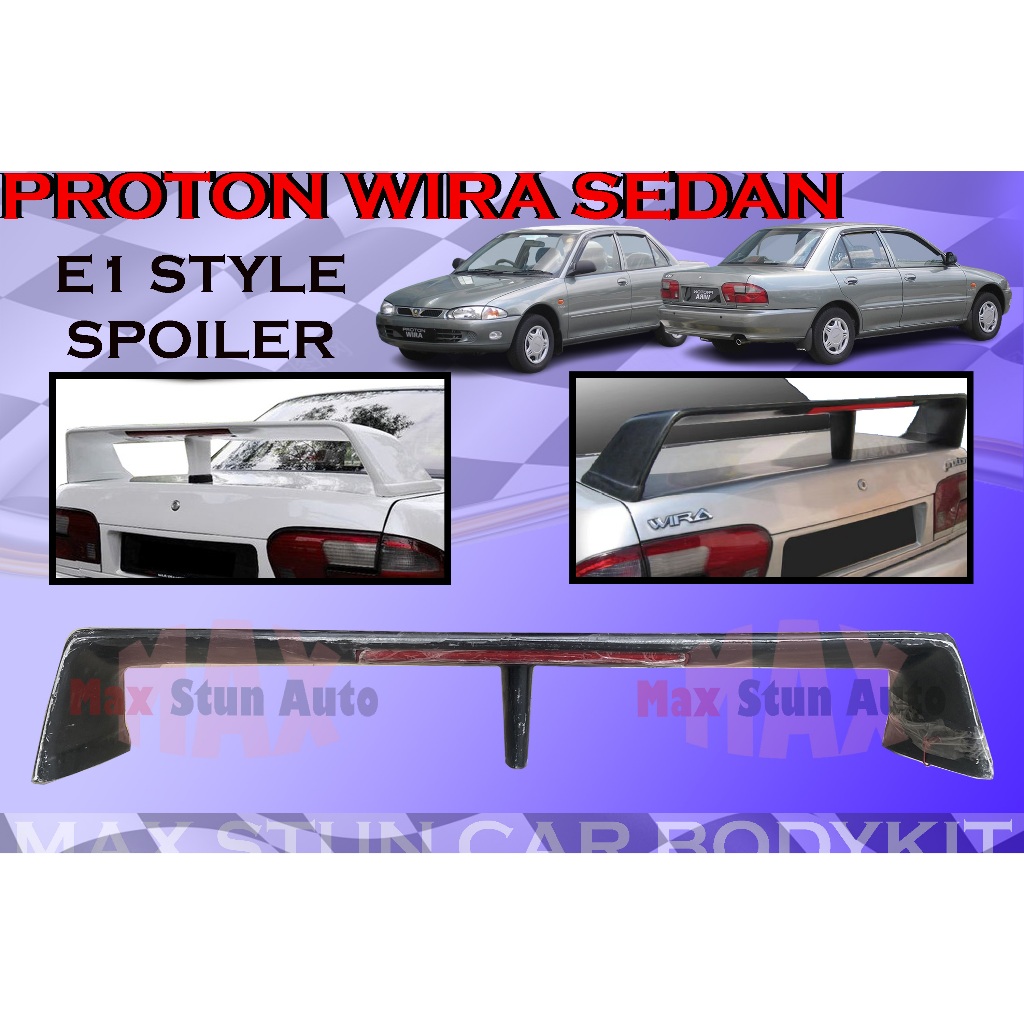 PROTON WIRA SEDAN SALOON E1 STYLE SPOILER WITH LED REAR TRUNK SPOILER ...