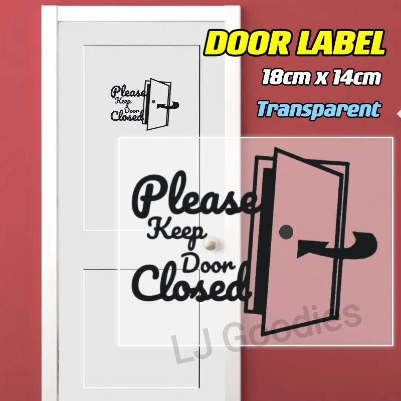 Label Keep Door Closed Sign Waterproof / Transparent Door Signage ...