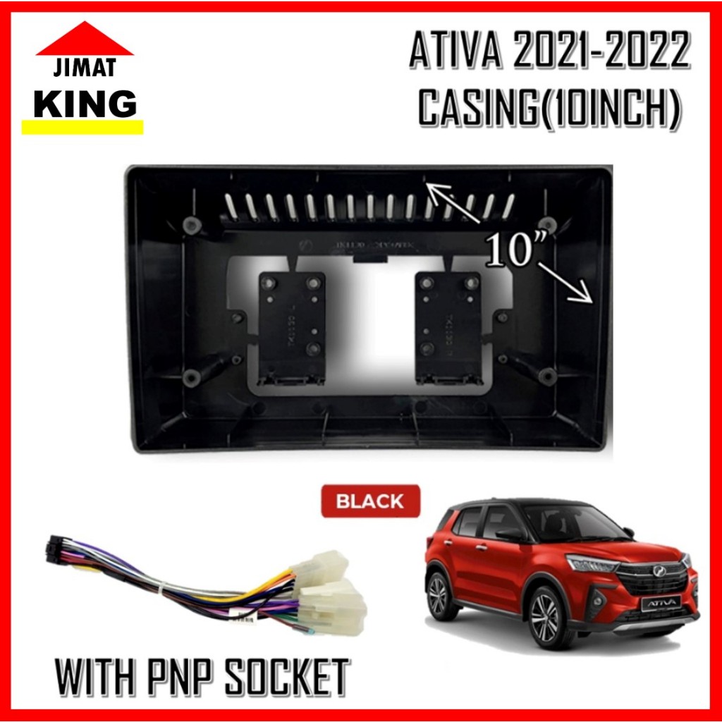 Android Player Casing 10'' Perodua Ativa 2021-2022 (With Socket ...