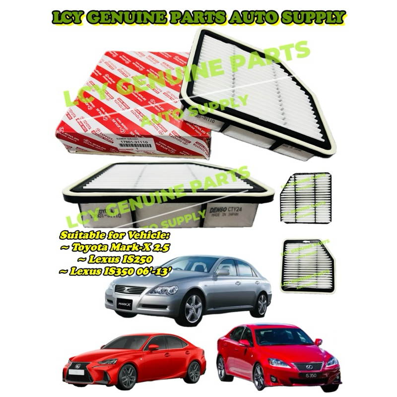 TOYOTA MARK-X 2.5, LEXUS IS250, IS350 06’-13’ AIR FILTER (17801-31110 ...