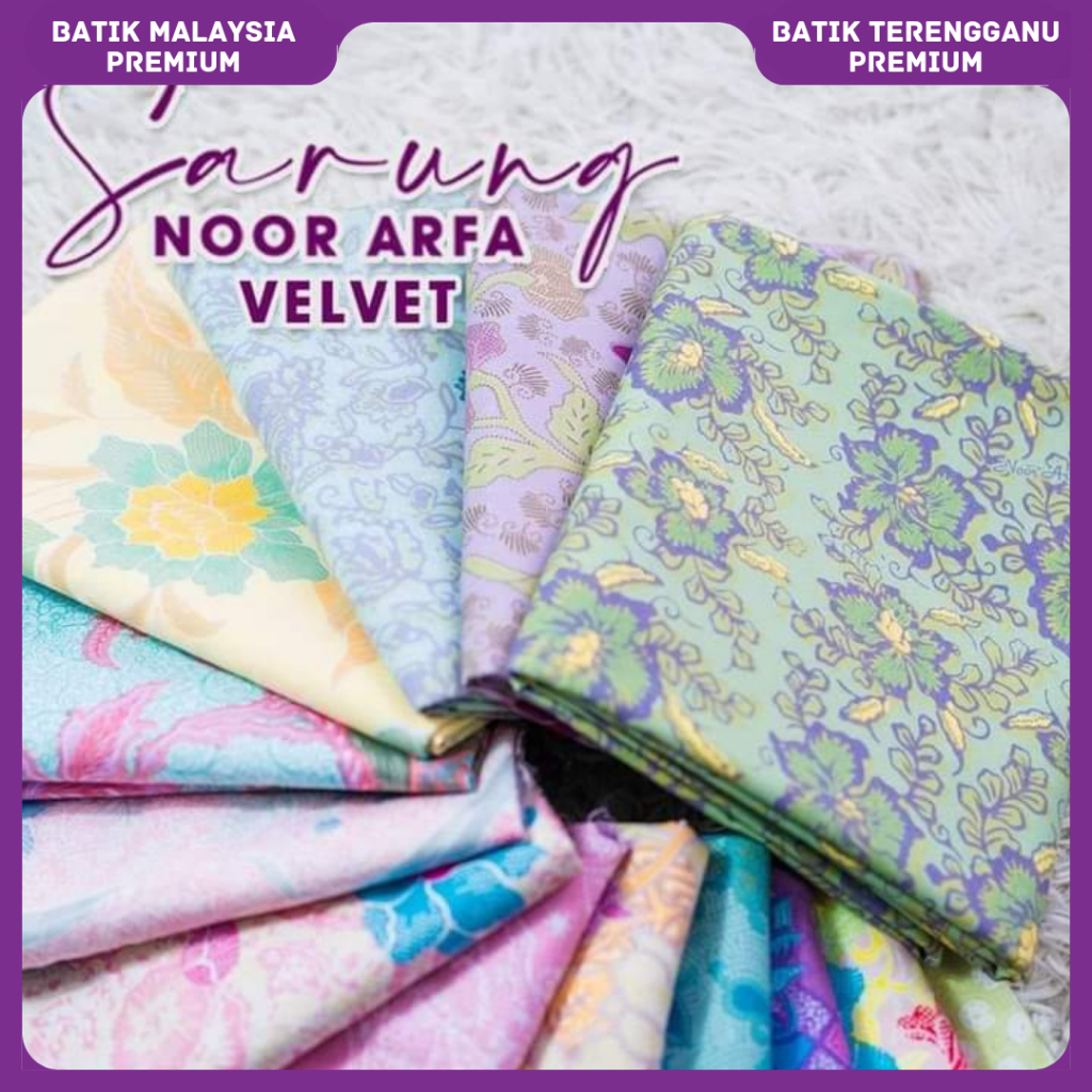 Noor Arfa Batik Sarong Fabric - Latest Collection 2024 | Shopee Singapore