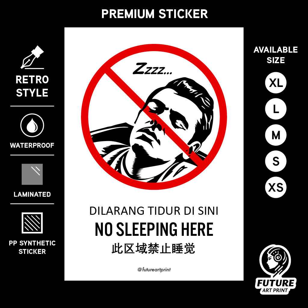No Sleeping Here. Dilarang Tidur Di Sini. 此区域禁止睡觉. Premium Sticker Sign ...