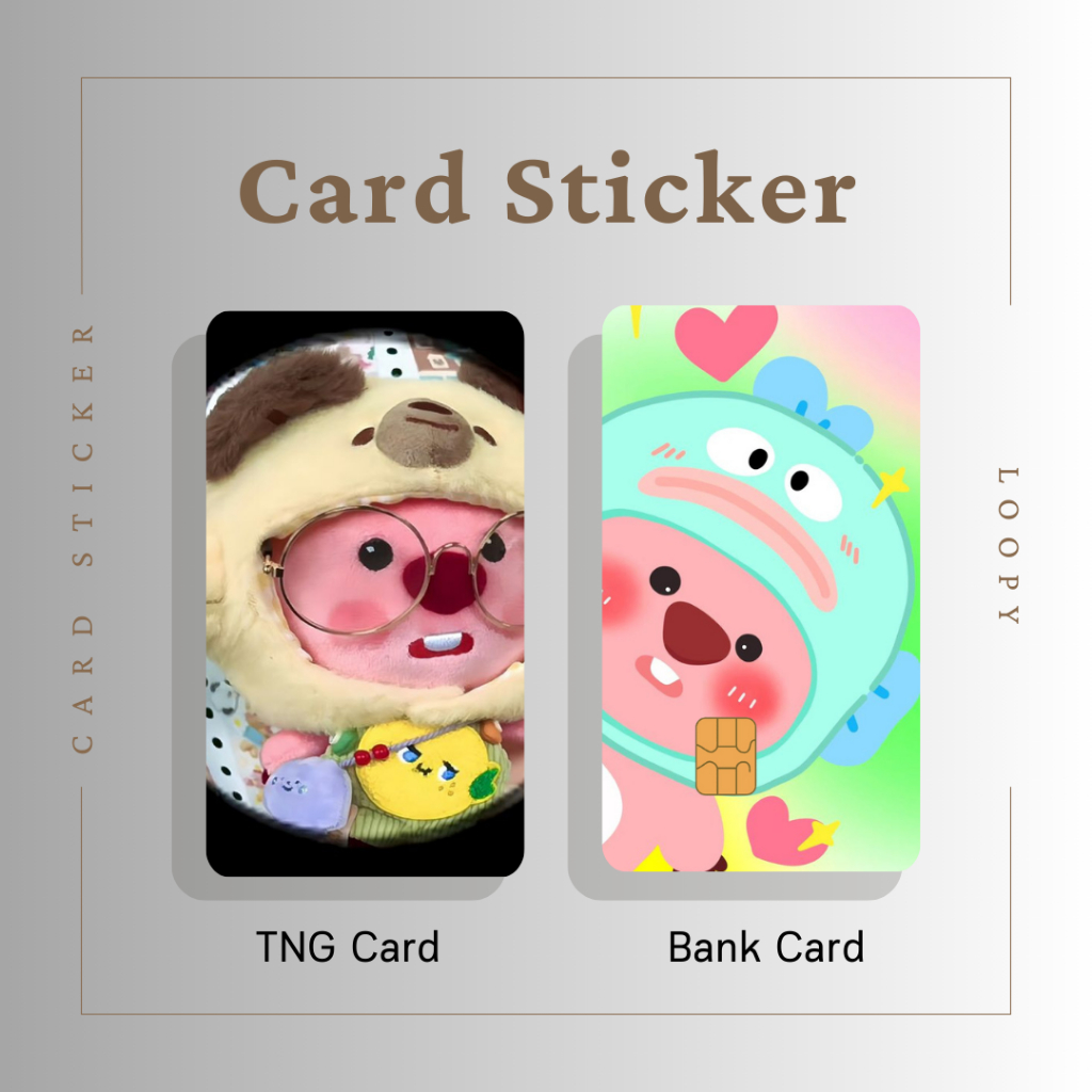 LOOPY CARD STICKER - TNG CARD / NFC CARD / ATM CARD / ACCESS CARD ...