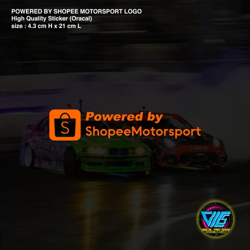 POWERED BY SHOPEE MOTORSPORT Sticker / Decal (High Quality Sticker ...