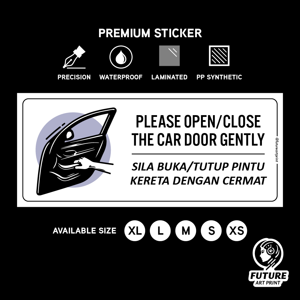 Car Door Sticker Sign Notice Signage. Please Open and Close Car Door ...