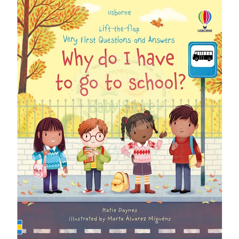 Usborne Why do I have to go to school?/Usborne Very First Questions and ...