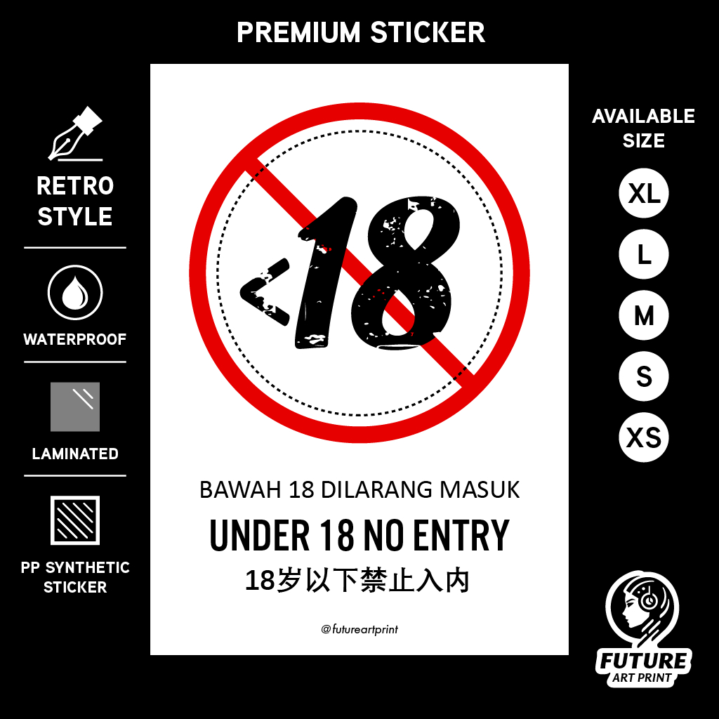 Under 18 No Entry. Bawah 18 Dilarang Masuk. 18岁以下禁止入内. Premium Sticker ...