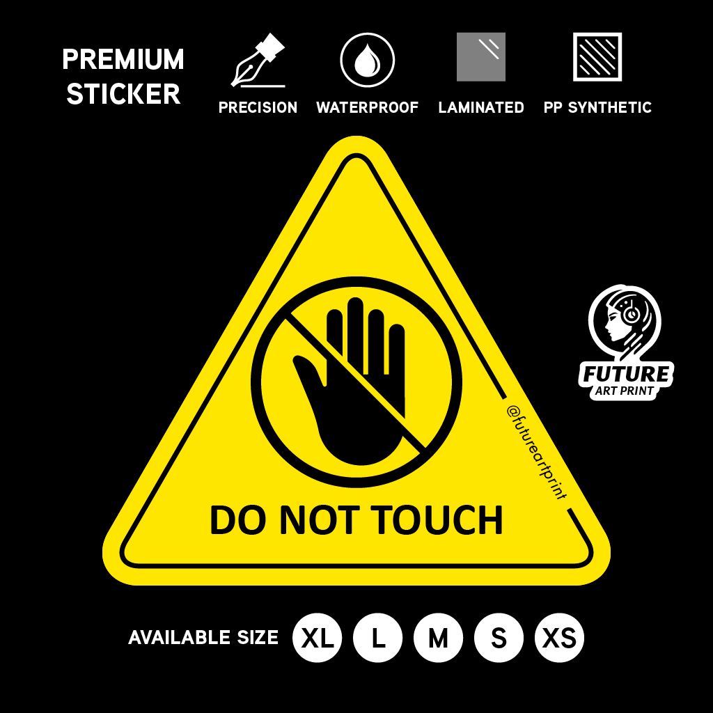 Do Not Touch. Premium Triangle Sticker Sign Warning Caution Danger ...