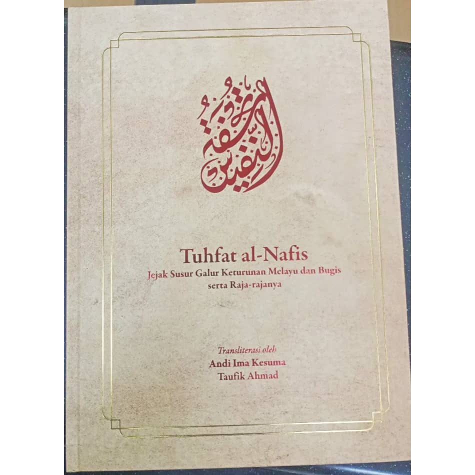 Tuhfat AL-NAFIS: Traces of the Turur of Malay and Bugis Descendants and ...