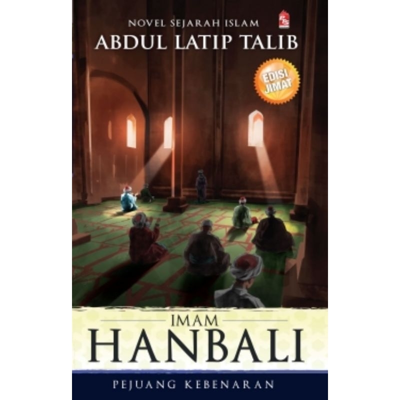 Imam Hanbali - Taliman Edition by Abdul Latip Talib (History Novel ...