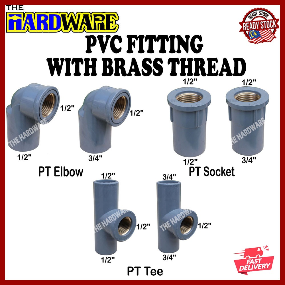 PVC Fitting PT Elbow,PT Socket,PT Tee with Brass Thread/Penyambung Paip ...