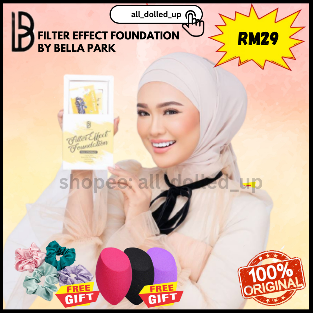 BELLA PARK Filter Effect Foundation Pakai Foundation ni Macam Pakai ...