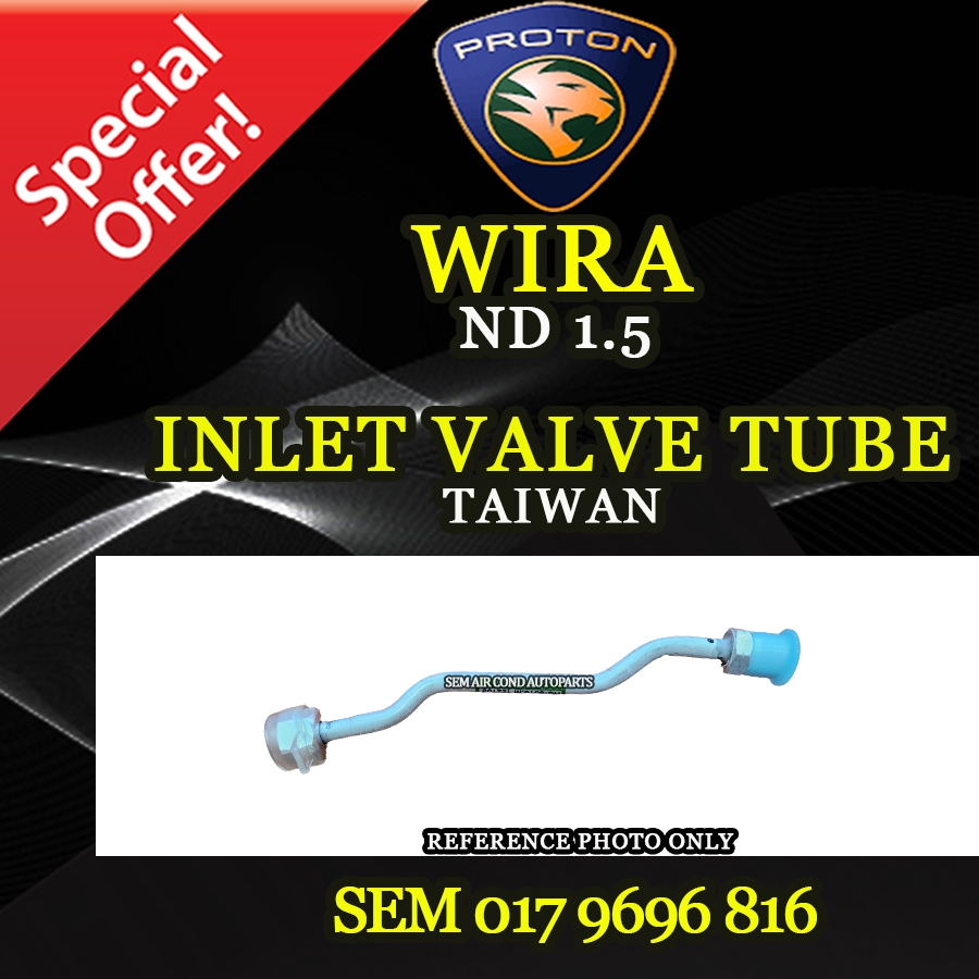 PROTON WIRA 1.5CC ND DENSO TAIWAN NEW INLET VALVE TUBE/ VAL TUBE (CAR ...