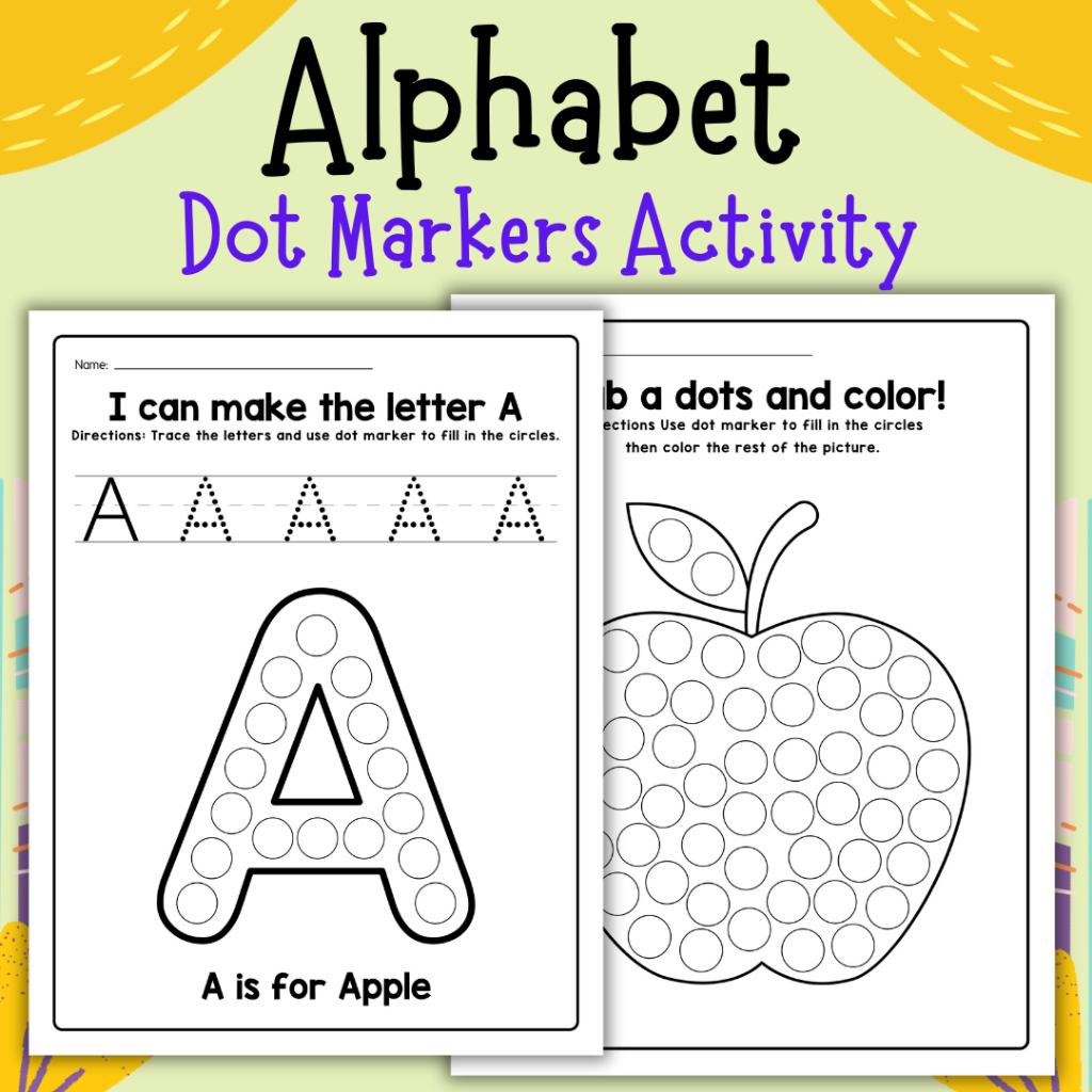 KIDS ACTIVITY WORKSHEET - 52 pages Alphabet Dot Markers Alphabet ...