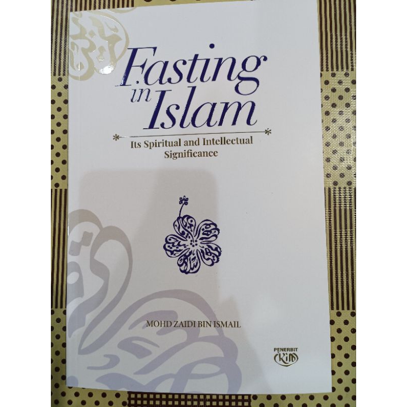 ZBH. Fasting in Islam: Its Spiritual and Intellectual Significance ...