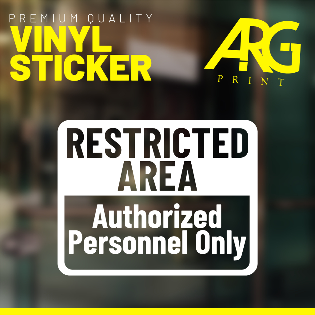 Restricted Area Cutting Sticker Vinyl To Install For Glass Door Signage ...