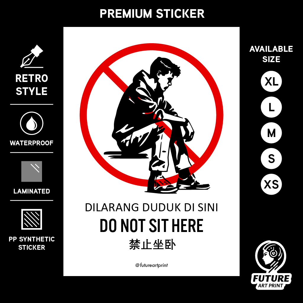 Do Not Sit Here. Dilarang Duduk Di Sini. 禁止坐卧. Premium Sticker Sign ...