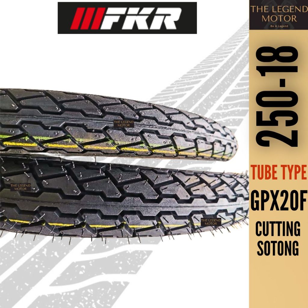 FKR 250 18 GPX20F Tube Type Cutting Sotong GPX20 250-18 Tyre Tayar TIRE ...