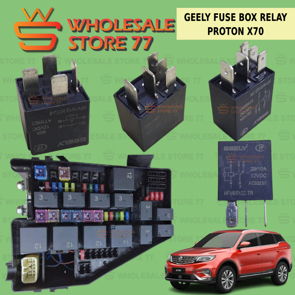 | Geely Proton X70 Fuse Mini Fuse Box Relay Fan Relay 4pin 70A 40A ...