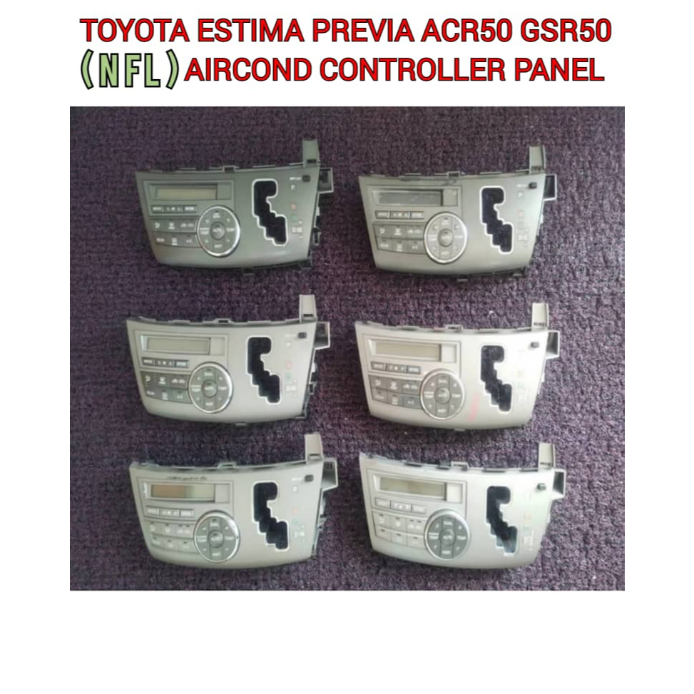 Aircond / Air Cond Switch Controller Panel Toyota Estima Previa ACR50 ...