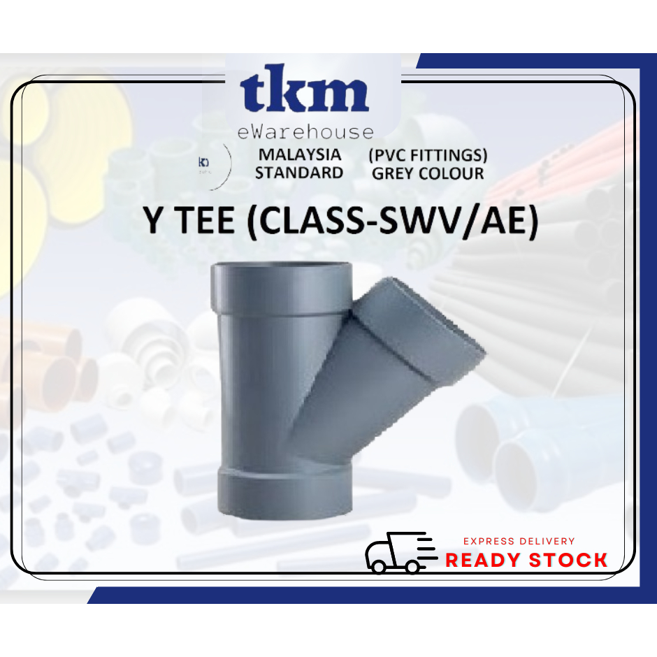 [TKM] uPVC Fitting PVC "Y" Tee CLASS SWV CLASS AE Grey Pipe / Kelabu ...