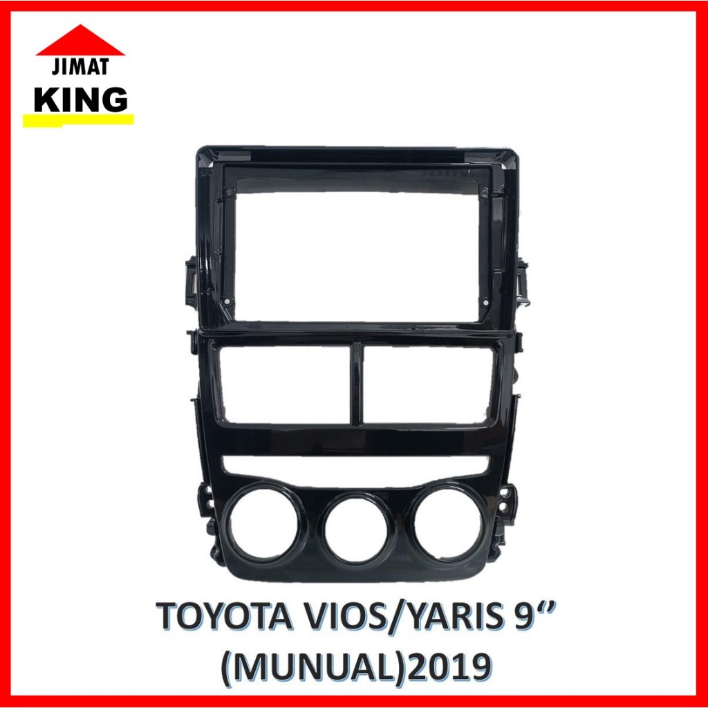 Android Player Casing TOYOTA VIOS/YARIS 9'' (MUNUAL) 2019 BLACK (WIth ...