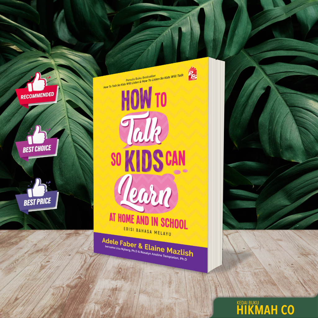 How to Talk So Kids Can Learn at Home and in School. (Edisi Bahasa ...
