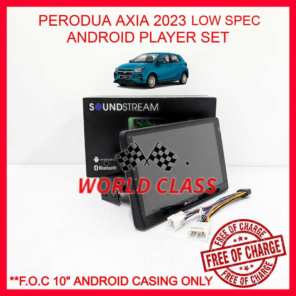 PERODUA AXIA 2023 (LOW SPEC) 10" SOUNDSTREAM ANDROID IPS PLAYER FULL HD ...