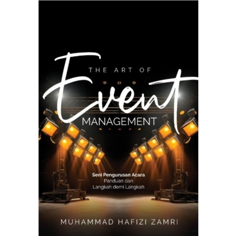 (BM) Buku The Art of Event Management : Seni Pengurusan Acara (PTS ...