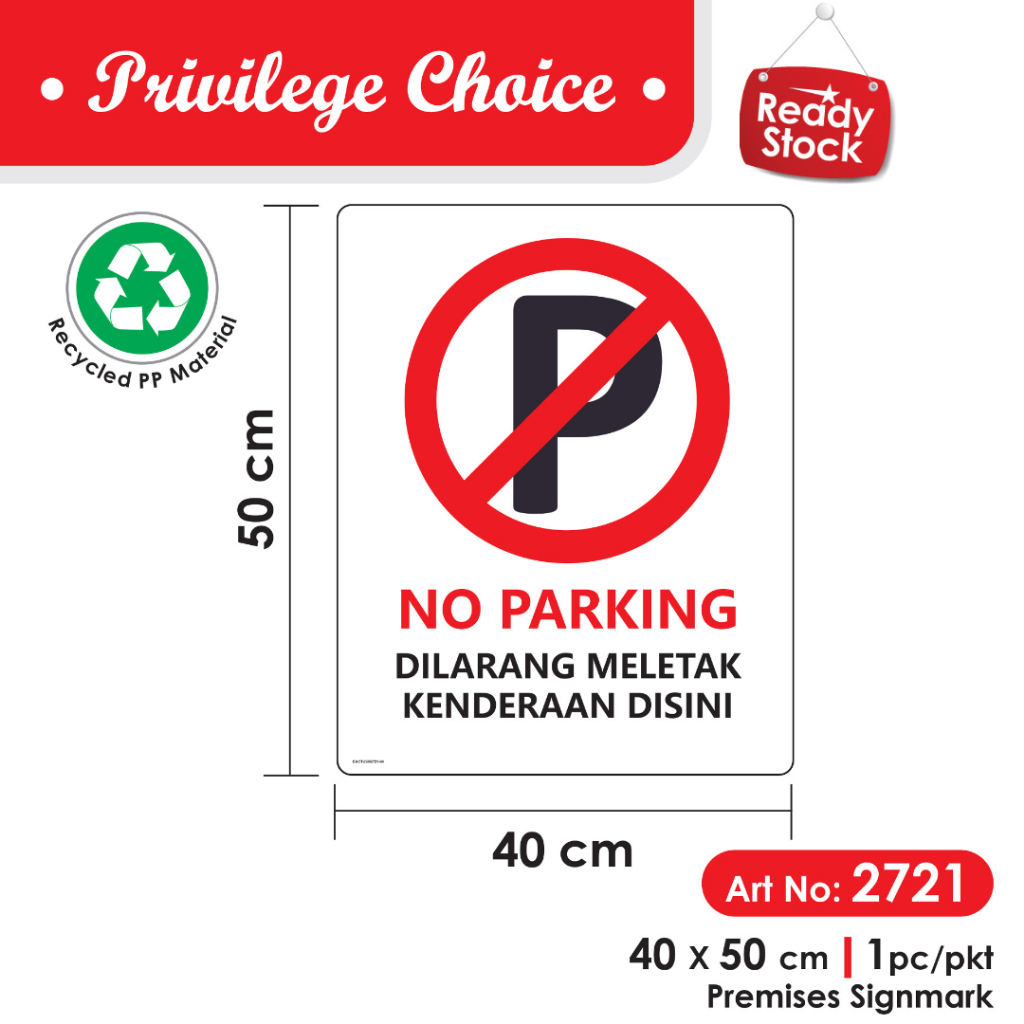 No Parking Pvc Signboard / Papan Tanda Dilarang Meletak kenderaan ...