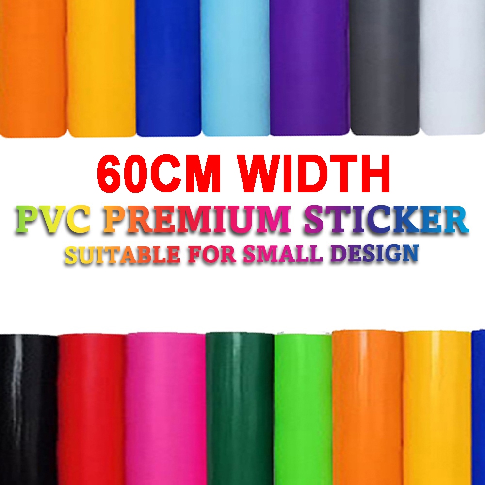 [60CM]PVC PREMIUM STICKER / PVC STICKER PELEKAT PVC WATERPROOF VINYL ...