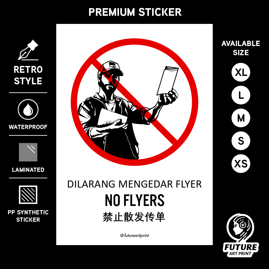 No Flyers. Dilarang Mengedar Flyer. 禁止散发传单. Premium Sticker Sign Notice ...