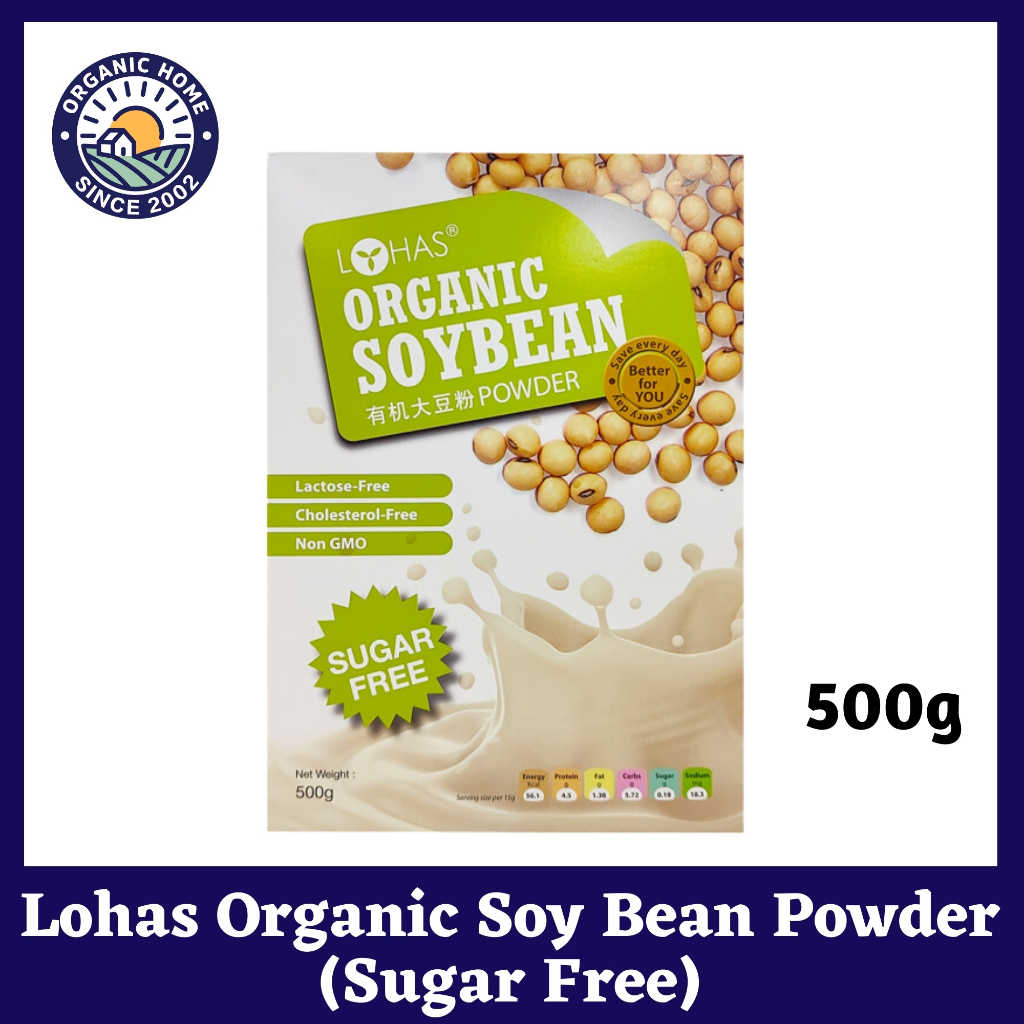 LOHAS Organic Soybean Powder (Sugar Free) 有机大豆粉 (500g) | Shopee Singapore