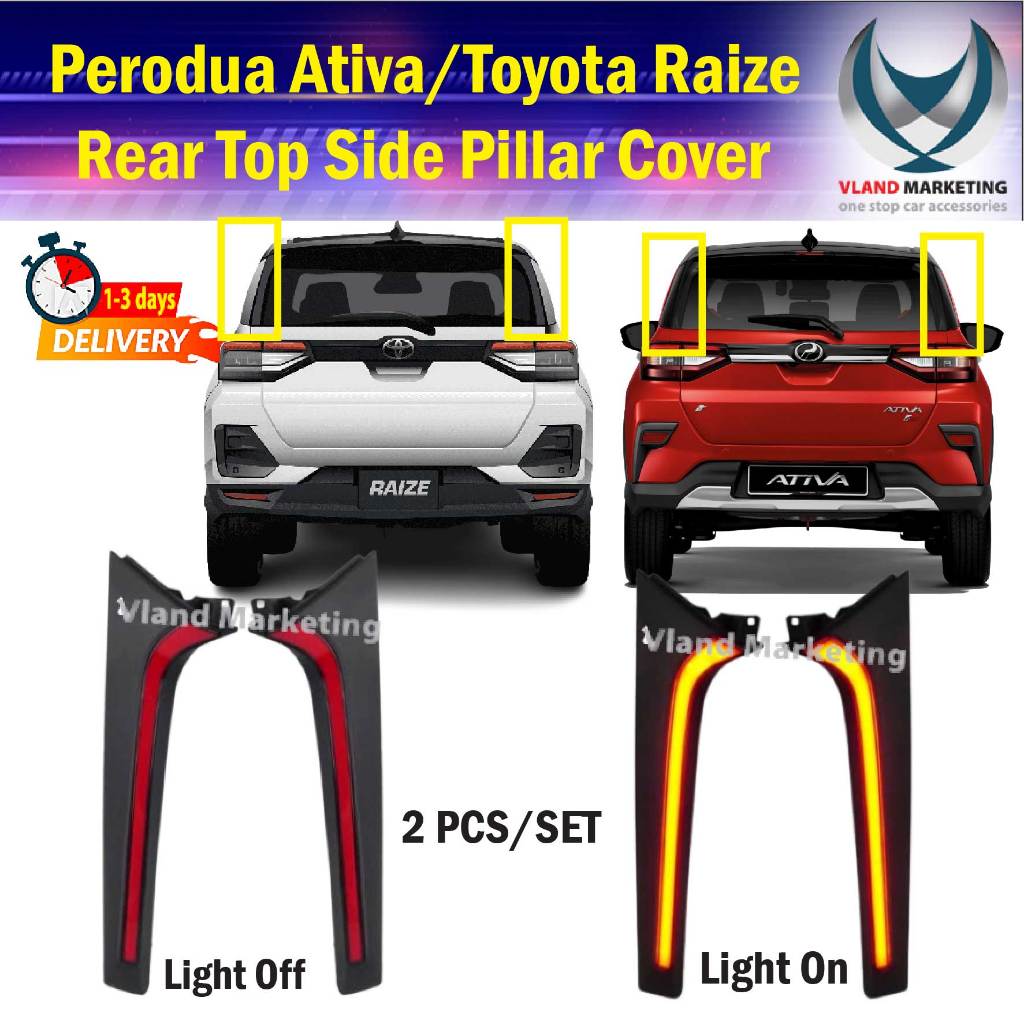 Perodua Ativa / Toyota Raize Rear Top Side Pillar Cover With 3 Function ...